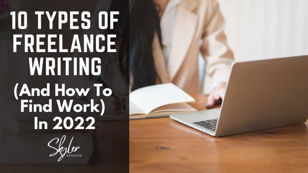 10 Types Of Freelance Writing And How To Find Work Skyler Benson 10-types-of-freelance-writing-and-how-to-find-work-skyler-benson